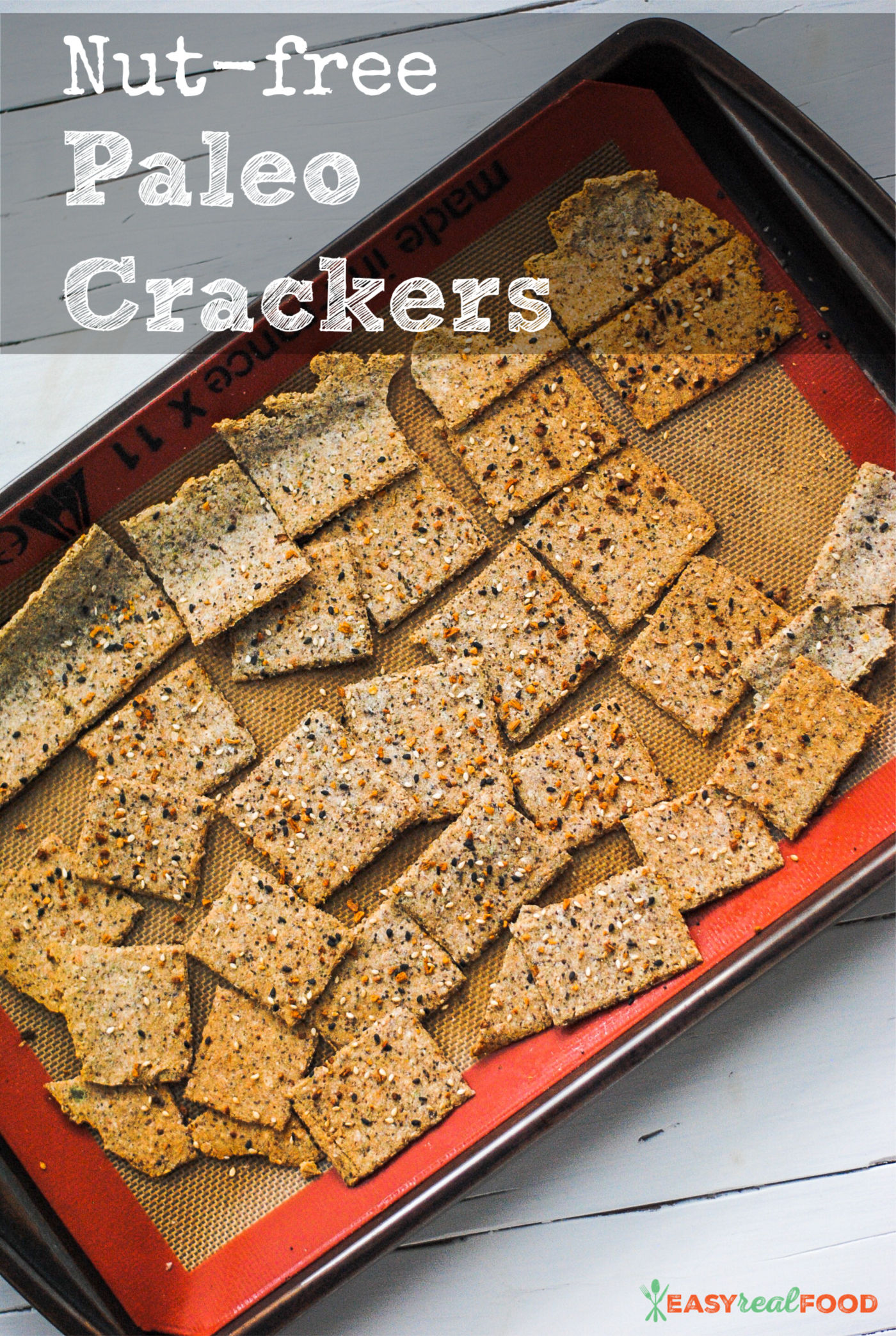 Nut Free Paleo Crackers - Easy Real Food